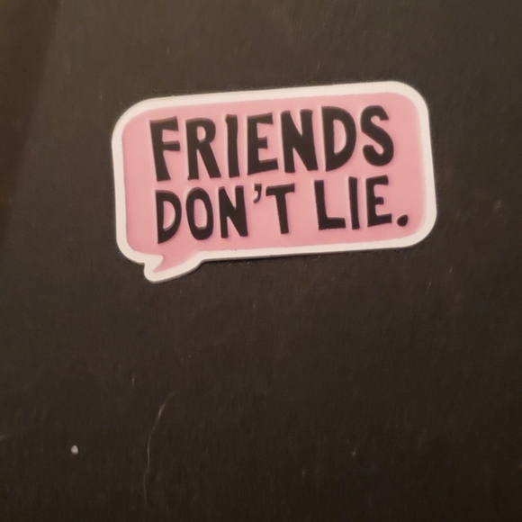 Other | Friends Dont Lie Sticker | Poshmark